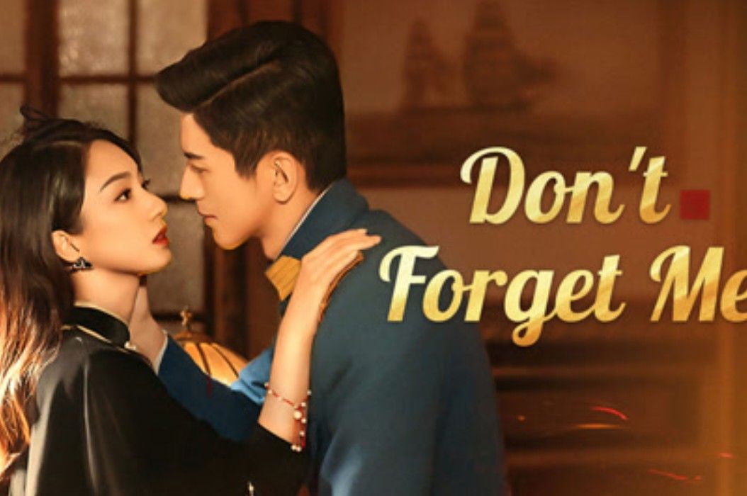 Sinopsis drama China Don’t Forget Me, kisah fantasi melintasi ribuan ...