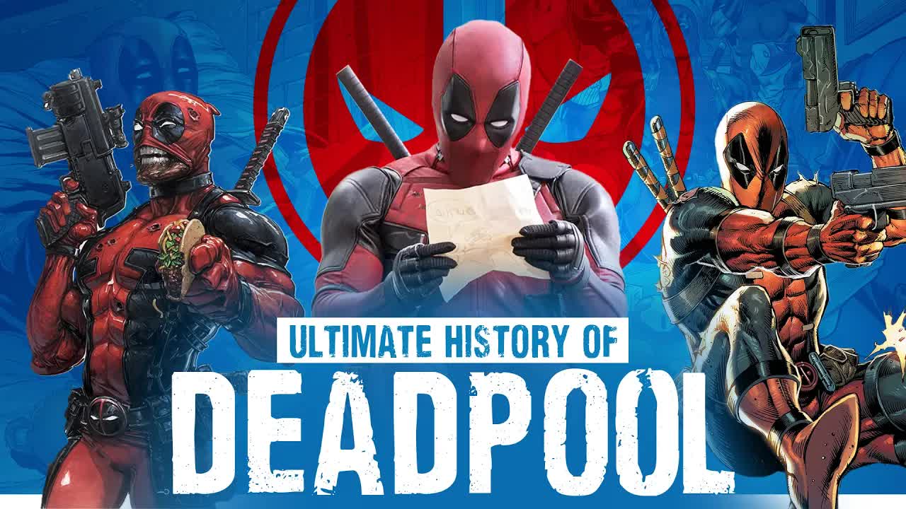 Ultimate history of Deadpool