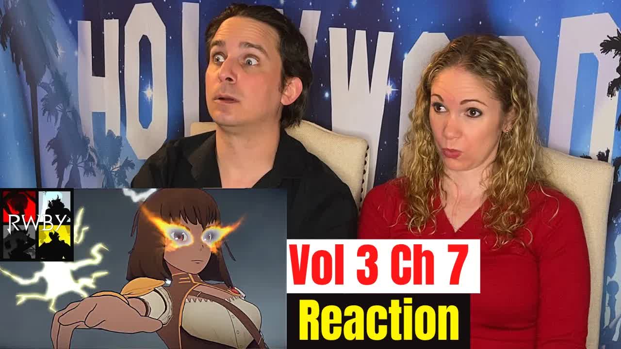 RWBY volume 3 episode 7 reaction