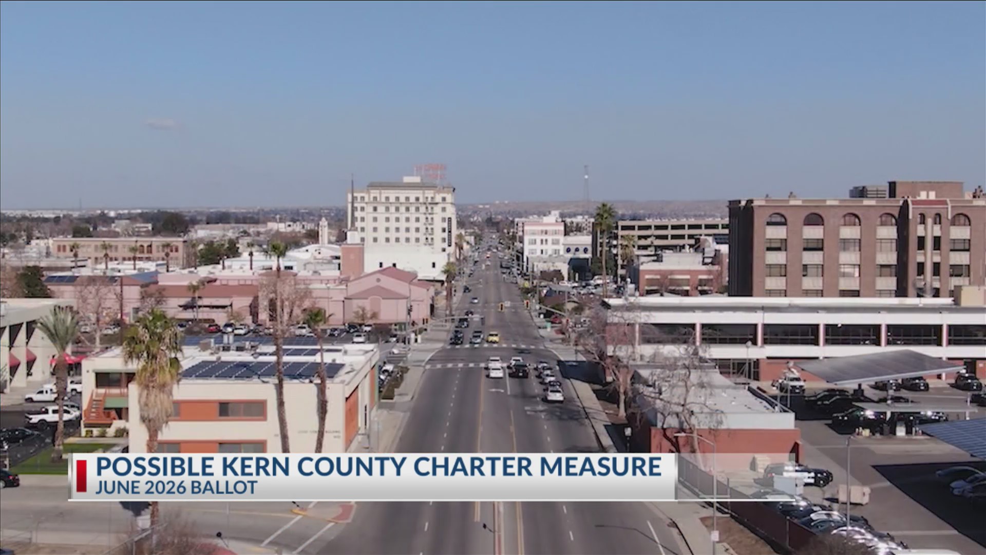 Could Kern County become a charter county? Supervisors to discuss ...