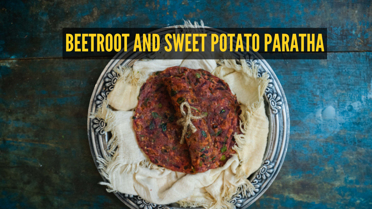 How to make beetroot and sweet potato paratha for breakfast