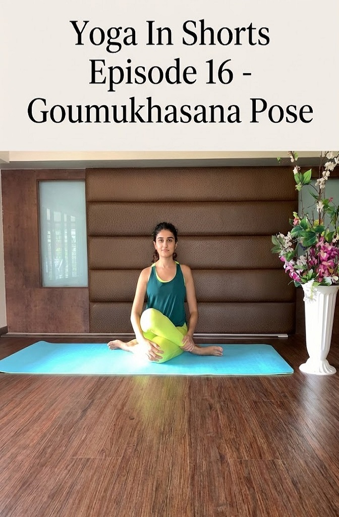 Yoga In Shorts Episode 16 - Goumukhasana Pose