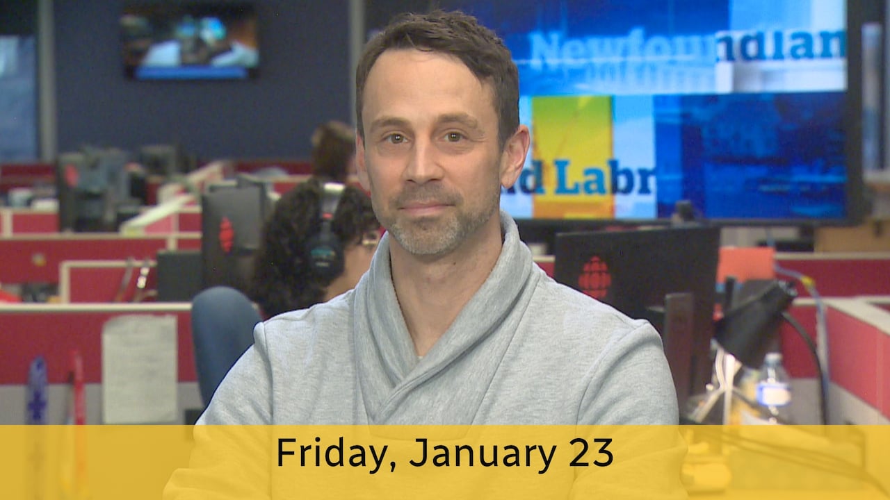 Stories to start your day from CBC NL — Friday, Jan. 23