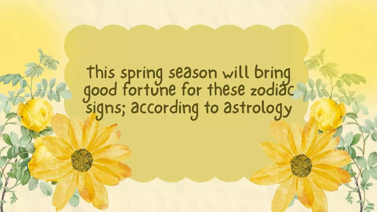 This spring season will bring good fortune for these zodiac signs ...