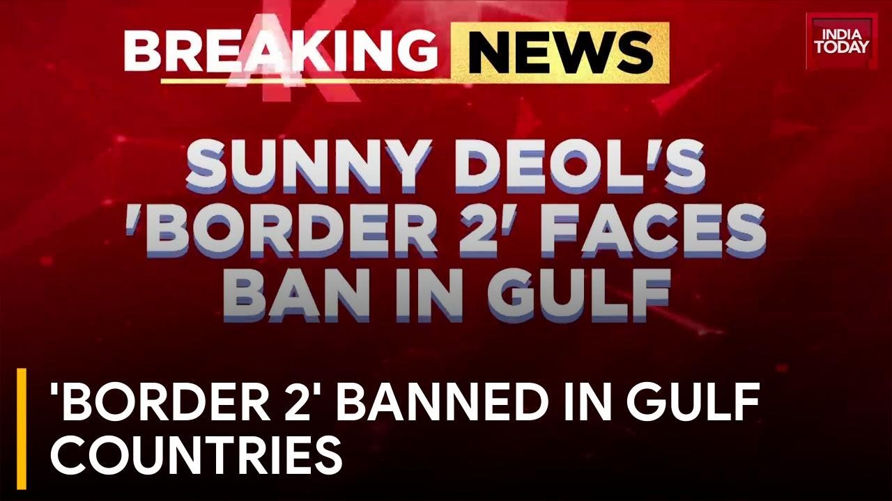 Sunny Deol's 'Border 2' banned in Gulf countries over 'anti-Pakistan ...