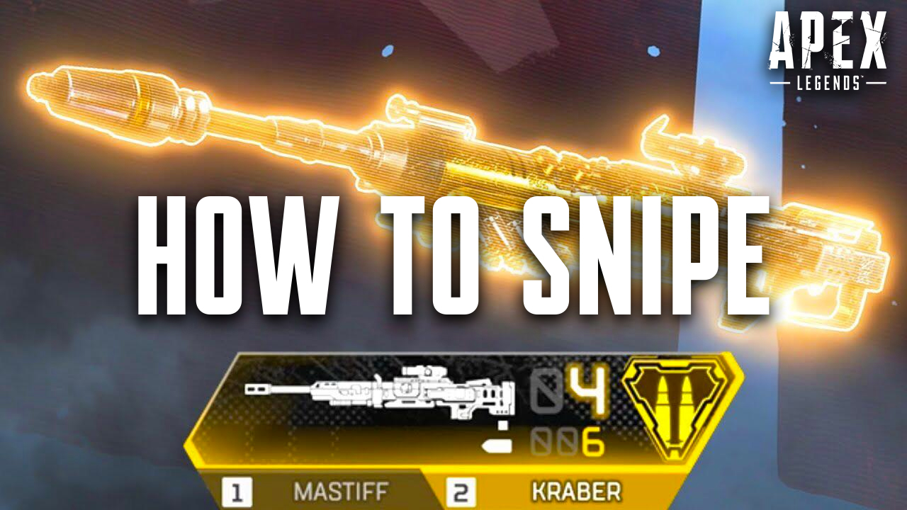 Apex Legends sniper guide season 4 gameplay breakdown