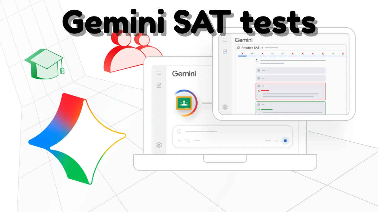 Google Gemini’s SAT practice tests in partnership with The Princeton ...