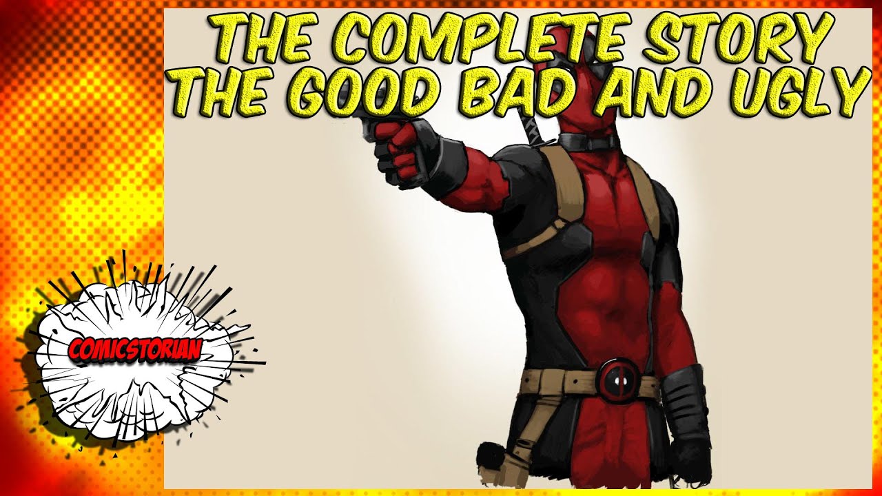 Deadpool’s journey through the good, bad, and ugly