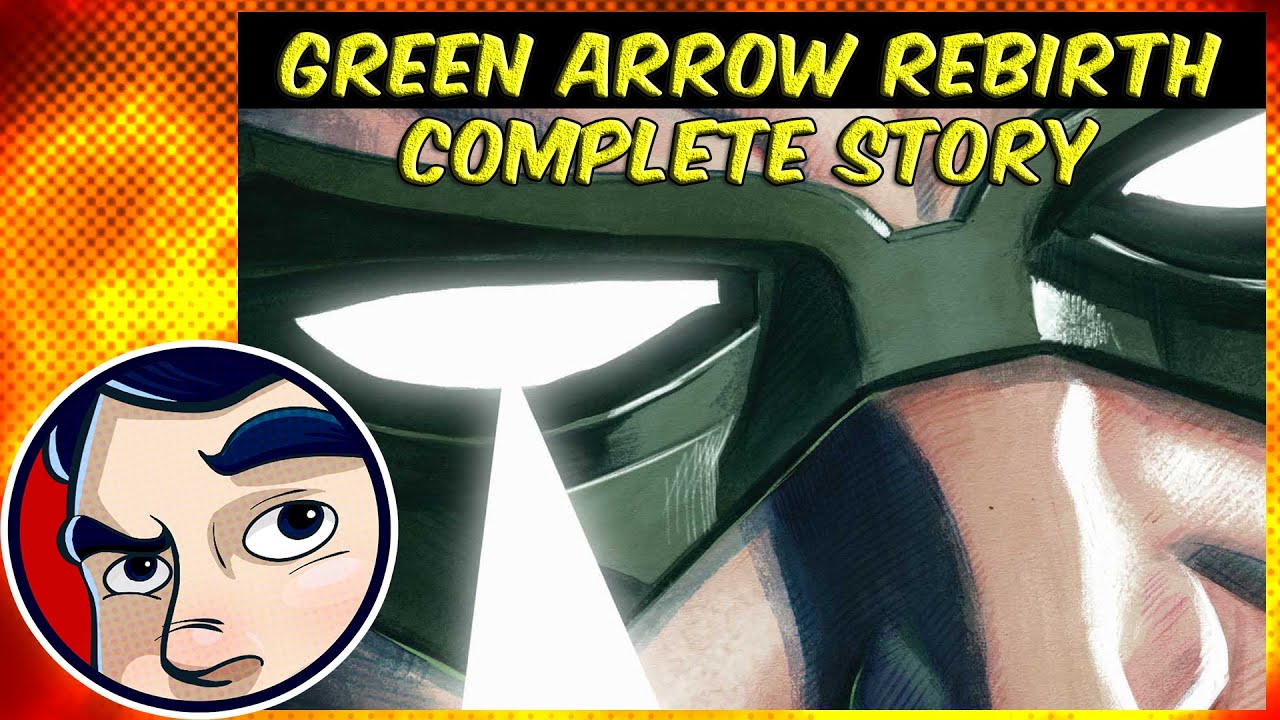 Green Arrow Rebirth retells full DC story
