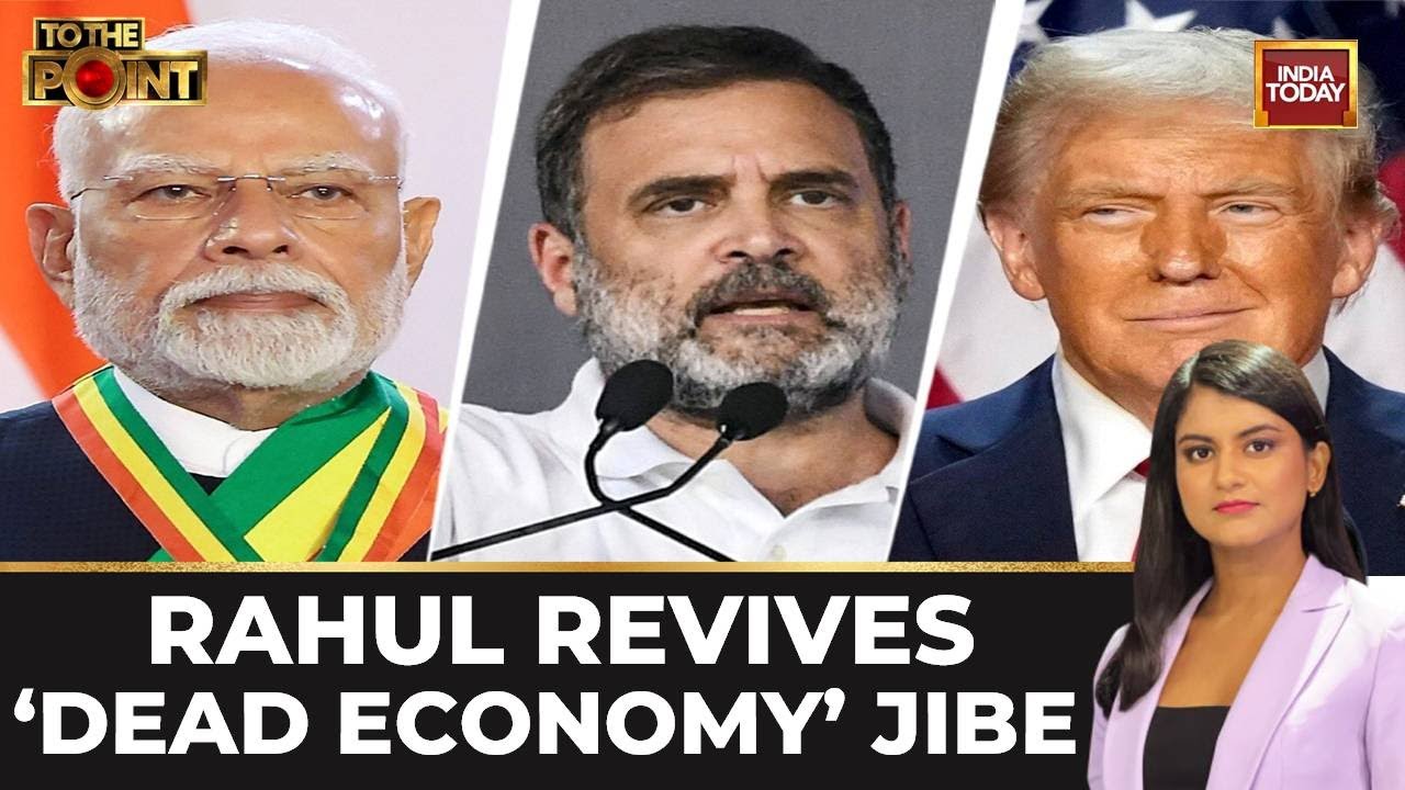 Rahul Gandhi revives 'dead economy' attack over Trump's US tariffs on ...