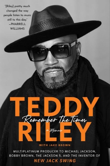 Teddy Riley announces new memoir 'Remember the Times'