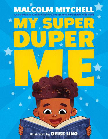 Super Bowl champion Malcolm Mitchell announces new kids book “My Super ...