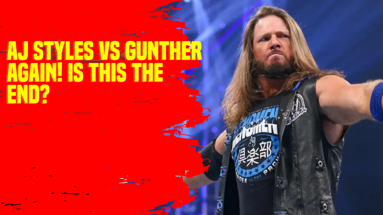 AJ Styles vs Gunther again! Is this the end #AJStyles #WWE #Gunther