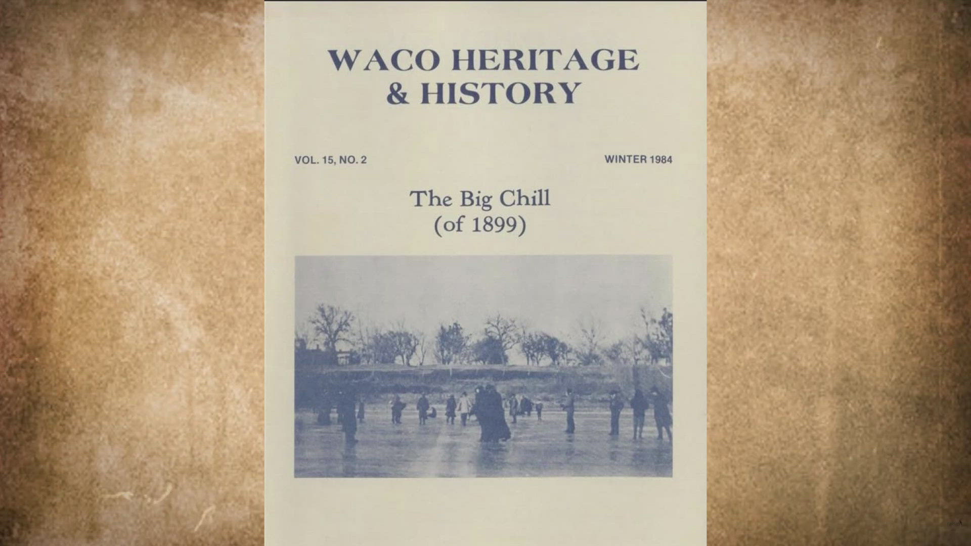 When Waco froze solid: The big chill of 1899 turned the Brazos into an ...