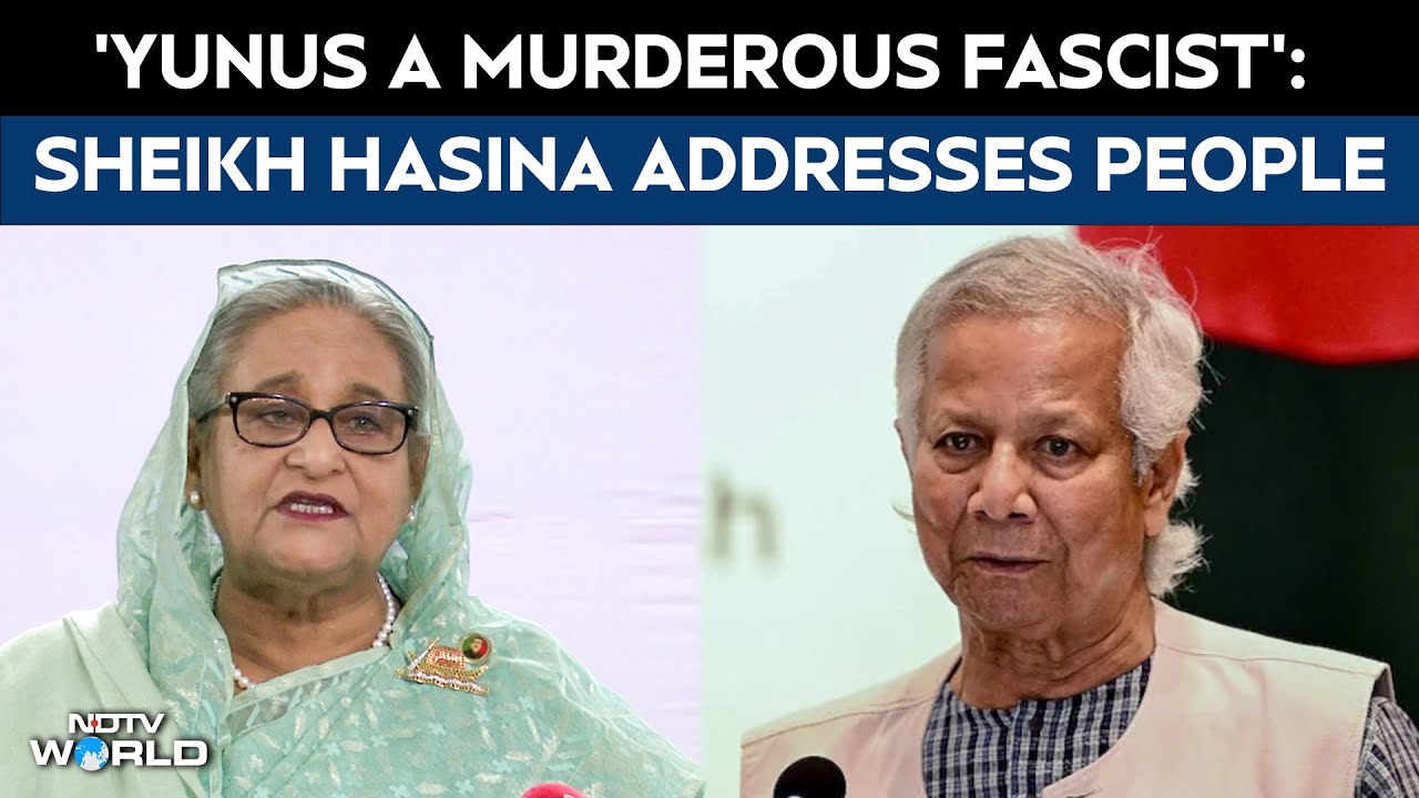 Sheikh Hasina Yunus | 'Yunus a murderous fascist': Sheikh Hasina in 1st ...