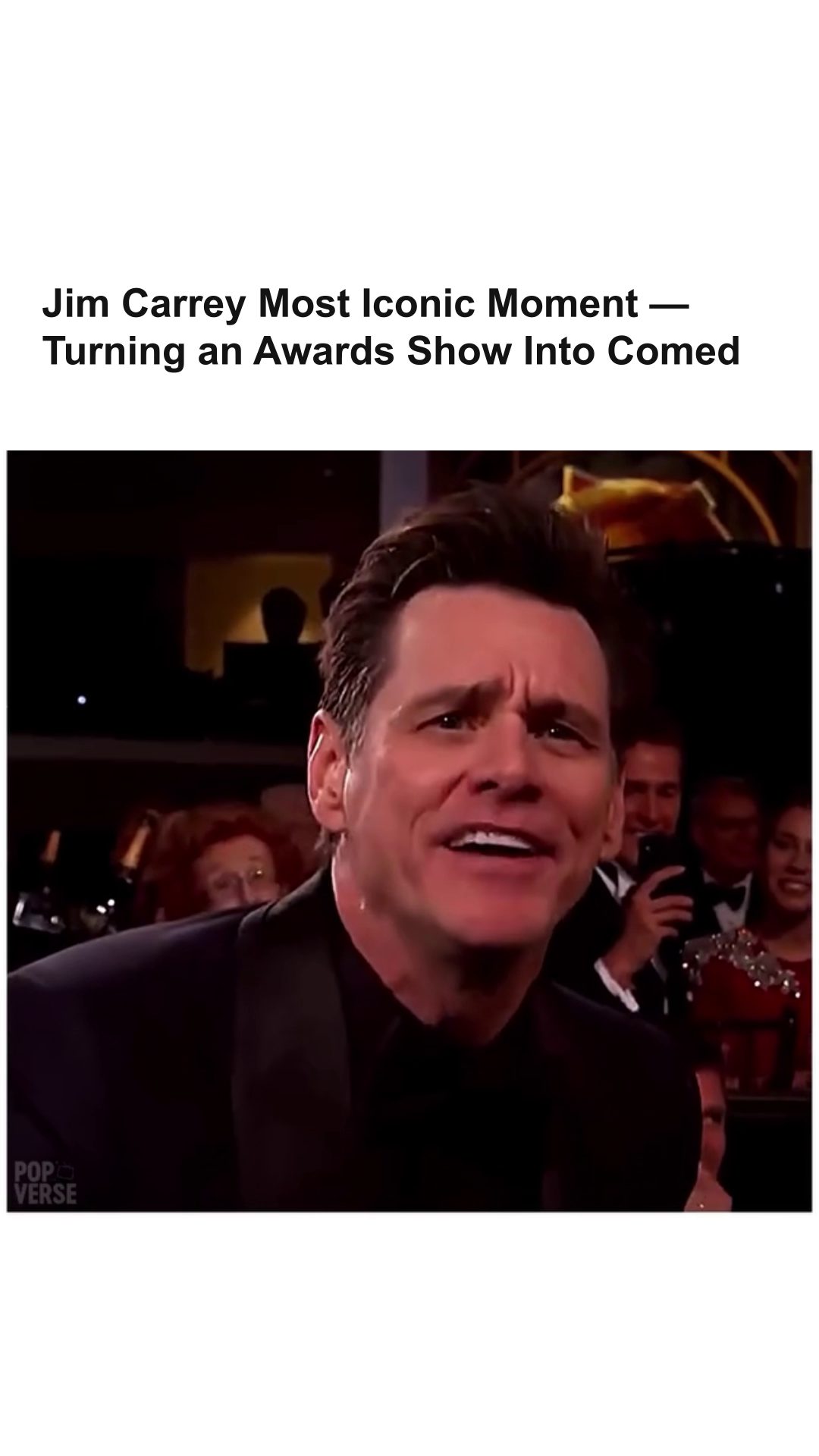 Jim Carrey most iconic moment — turning an awards show into comedy