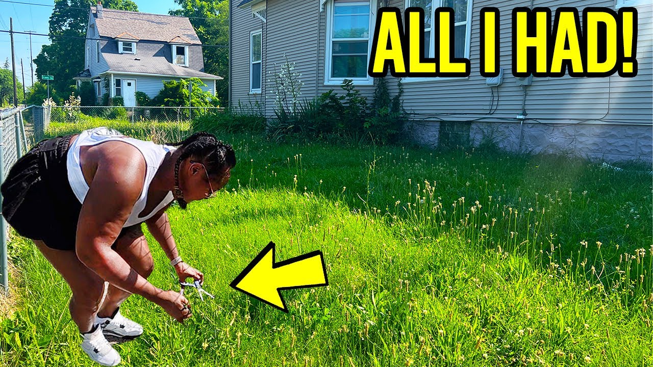 Single mom was cutting her overgrown yard with scissors