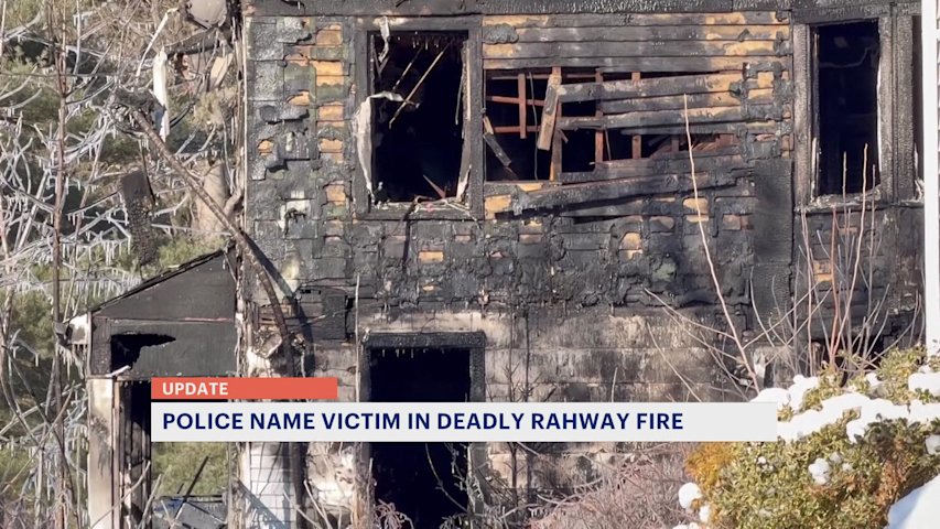 Victim identified in deadly Rahway fire