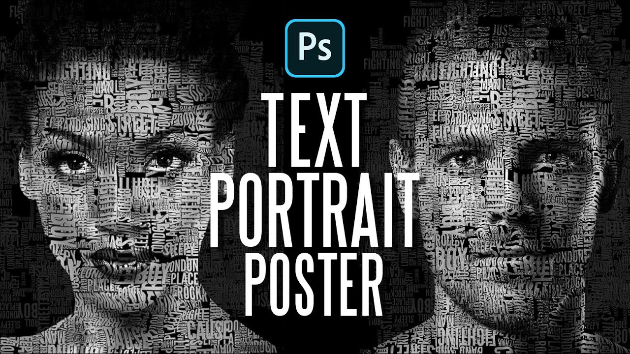Photoshop: How to create a powerful, text portrait poster