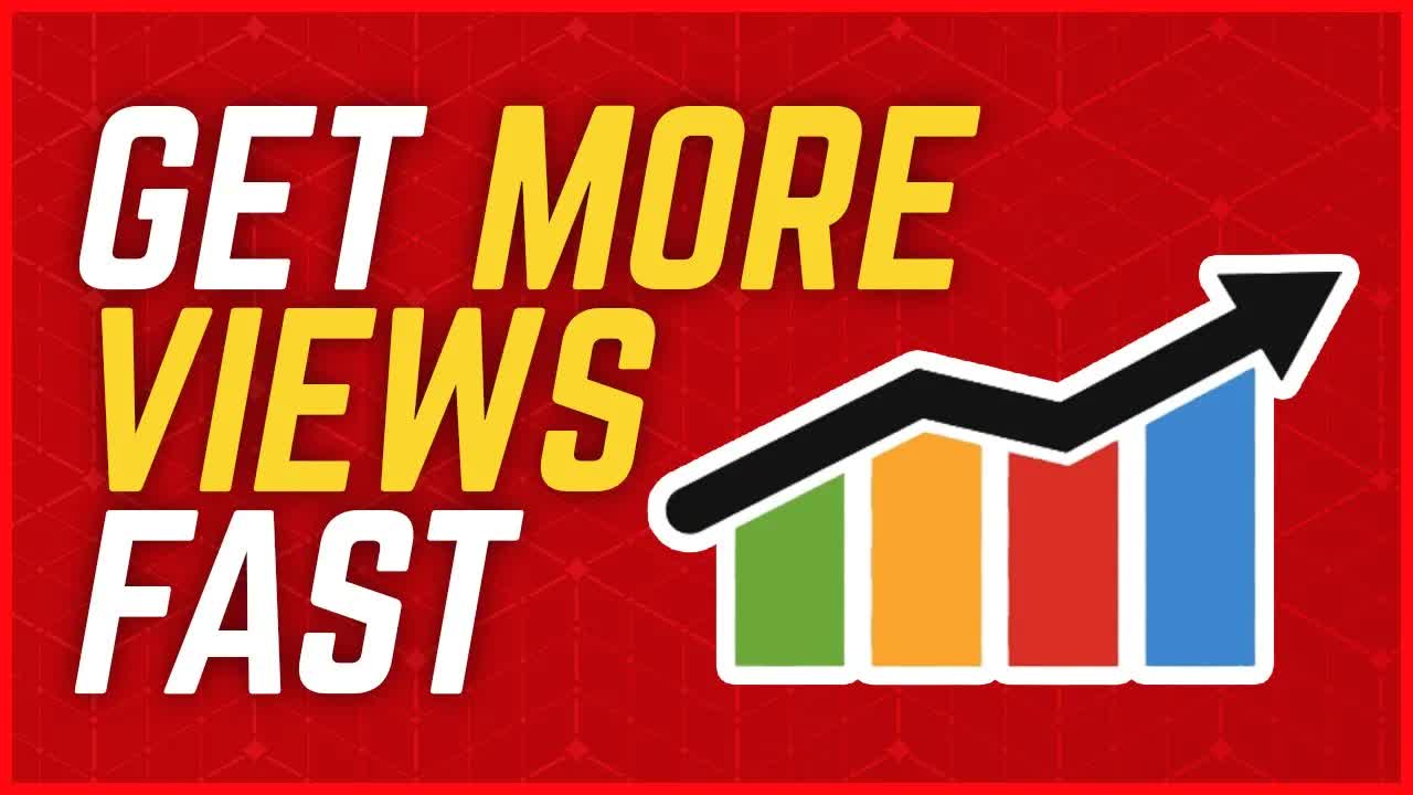 How to get more YouTube views fast