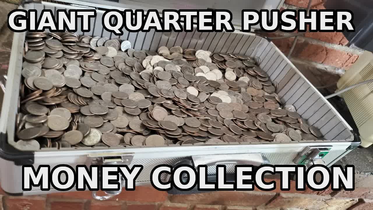 Collecting tons of quarters from my laundromat coin pusher machine