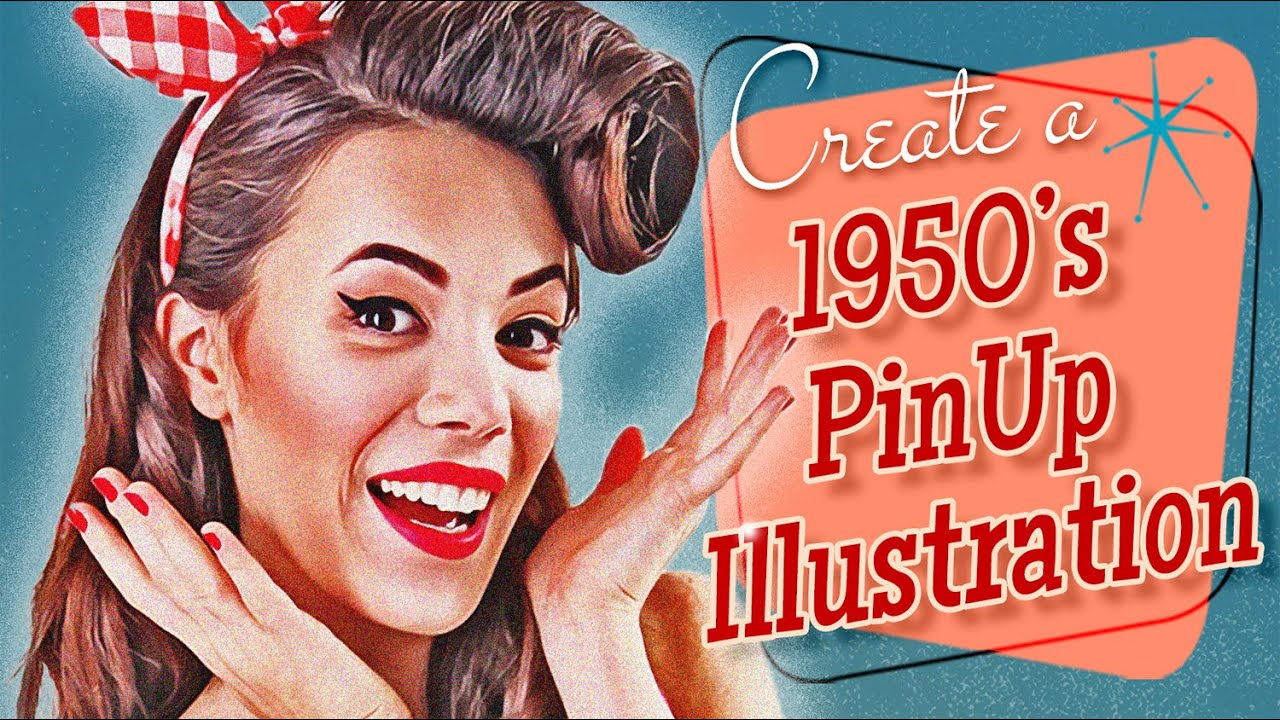 Photoshop: How to create a 1950s-style, vintage, pin up illustration ...