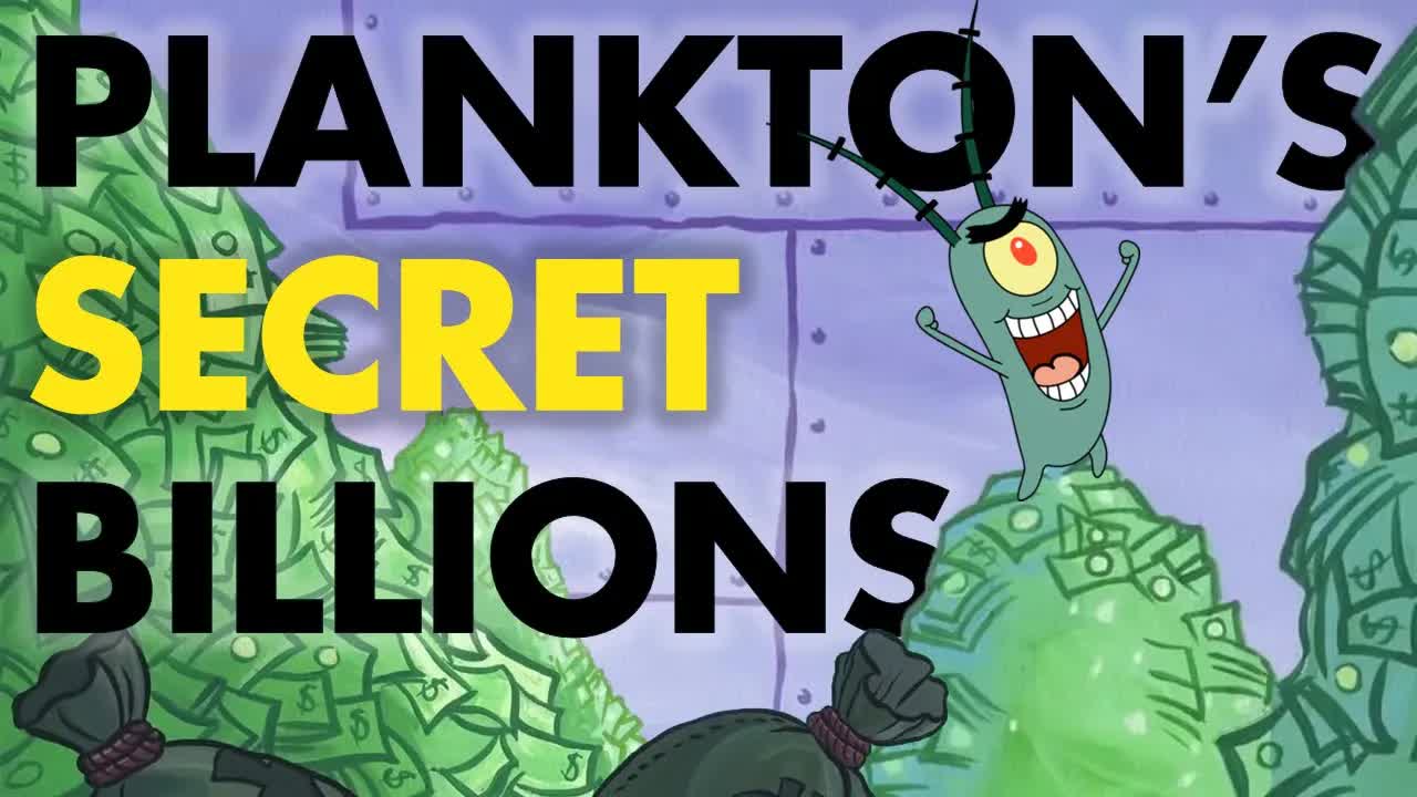 Why plankton is secretly way richer than Mr. Krabs - untold billions