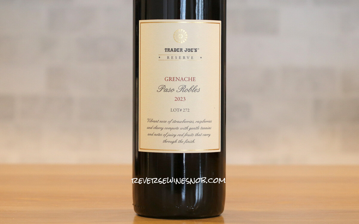 Trader Joe’s Reserve Paso Robles Grenache review