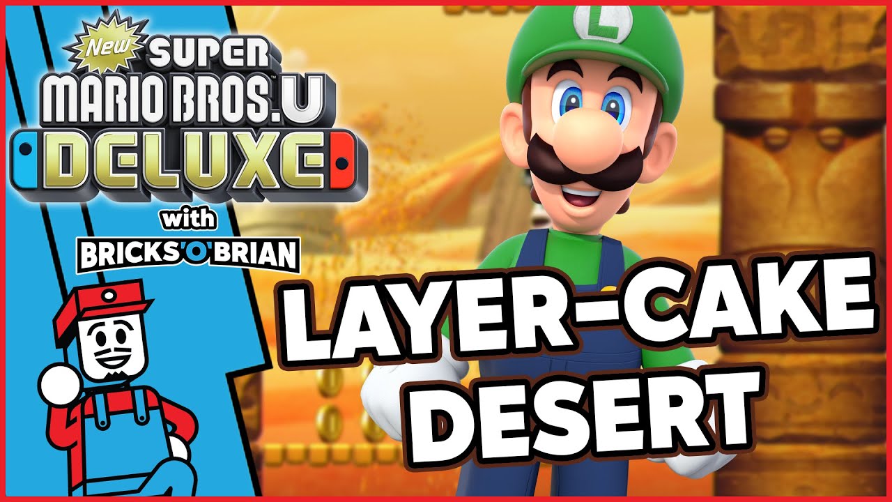 Eating the Layers of the Cake Desert! - New Super Mario Bros. U Deluxe