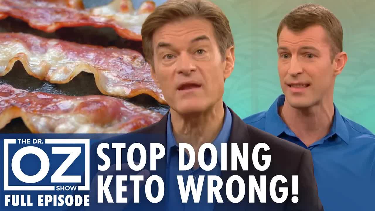 Are You Doing Keto Wrong The Clean Vs Dirty Keto Dr Oz S10 Ep
