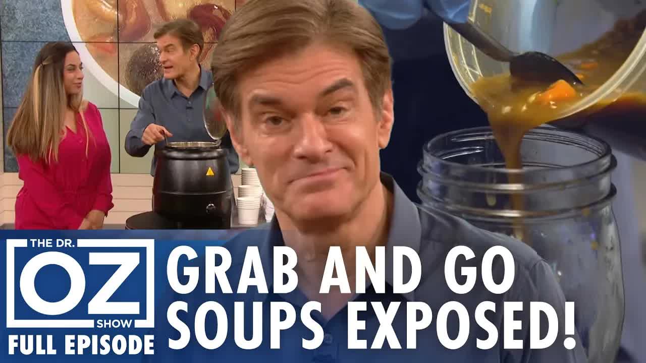 Grab and go soups: What store bought soups are really made of | Dr. Oz ...