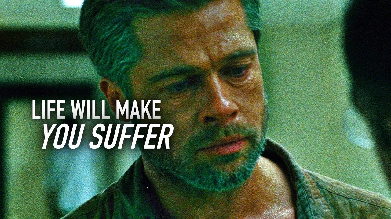 Life will make you suffer - Eye-opening motivational video