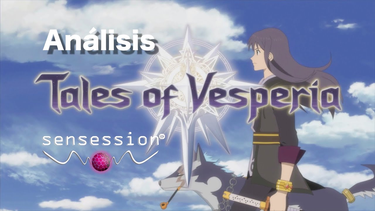 Tales of Vesperia Definitive Edition Análisis Sensession
