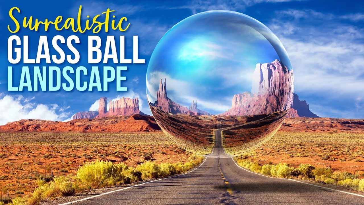 Photoshop: Create a surrealistic, glass ball landscape