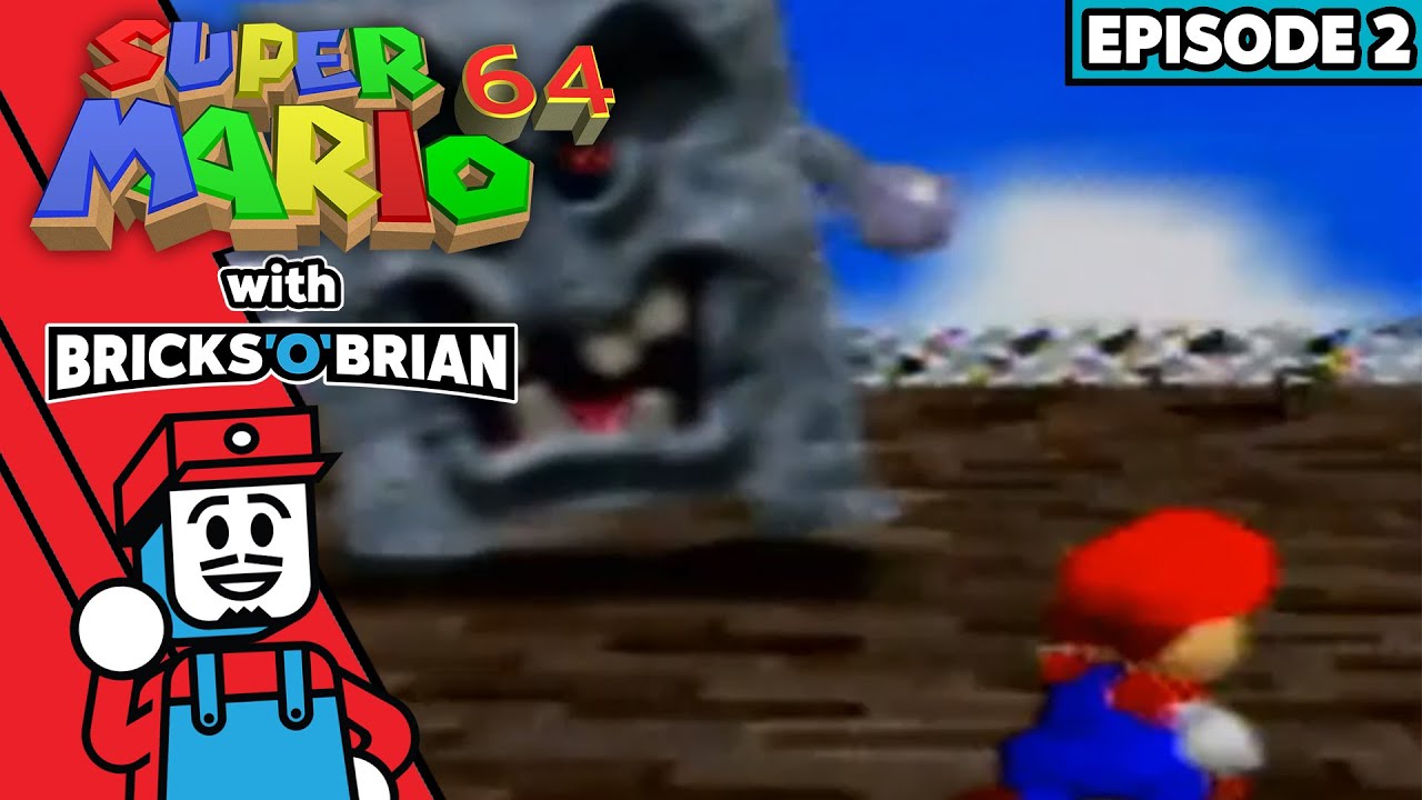 Whomp Fortress whackdown! - Super Mario 64 with Bricks 'O' Brian!