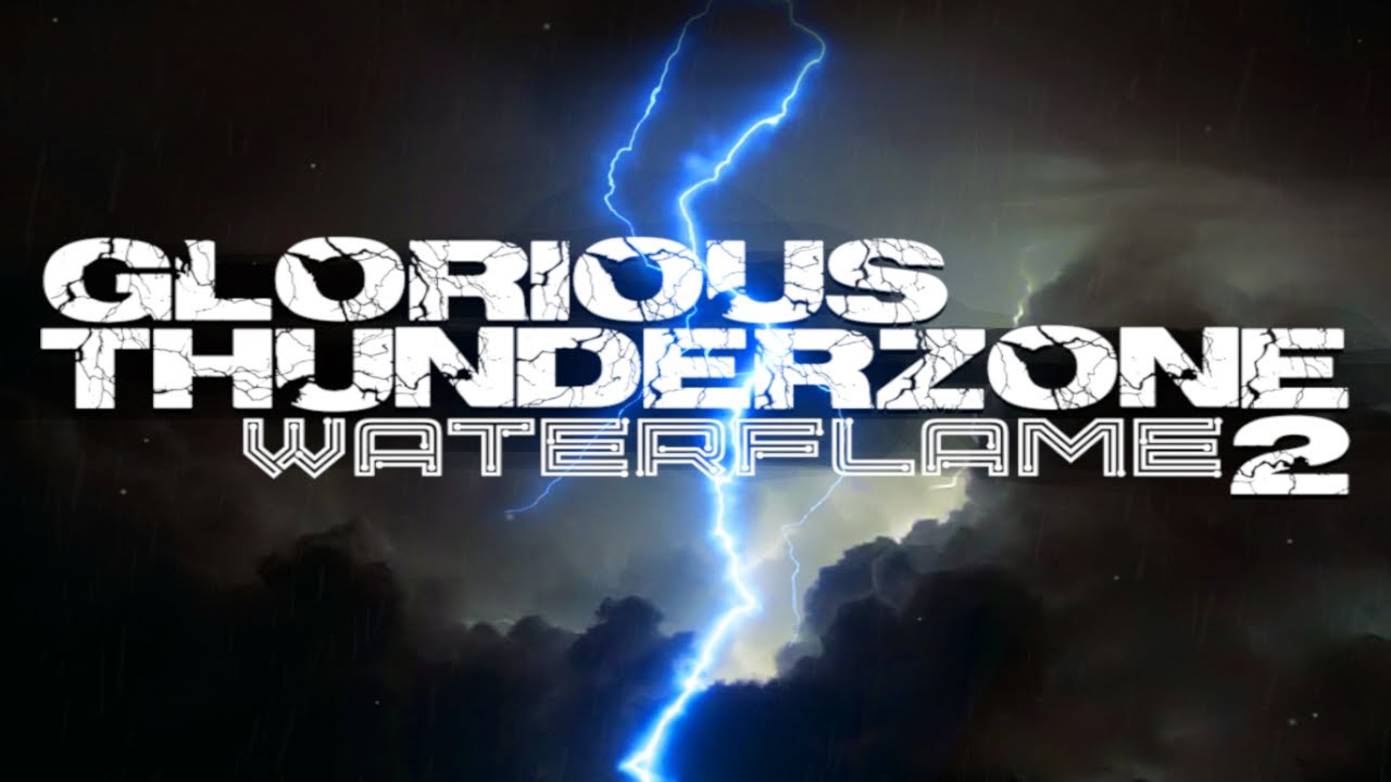 Glorious Thunderzone 2