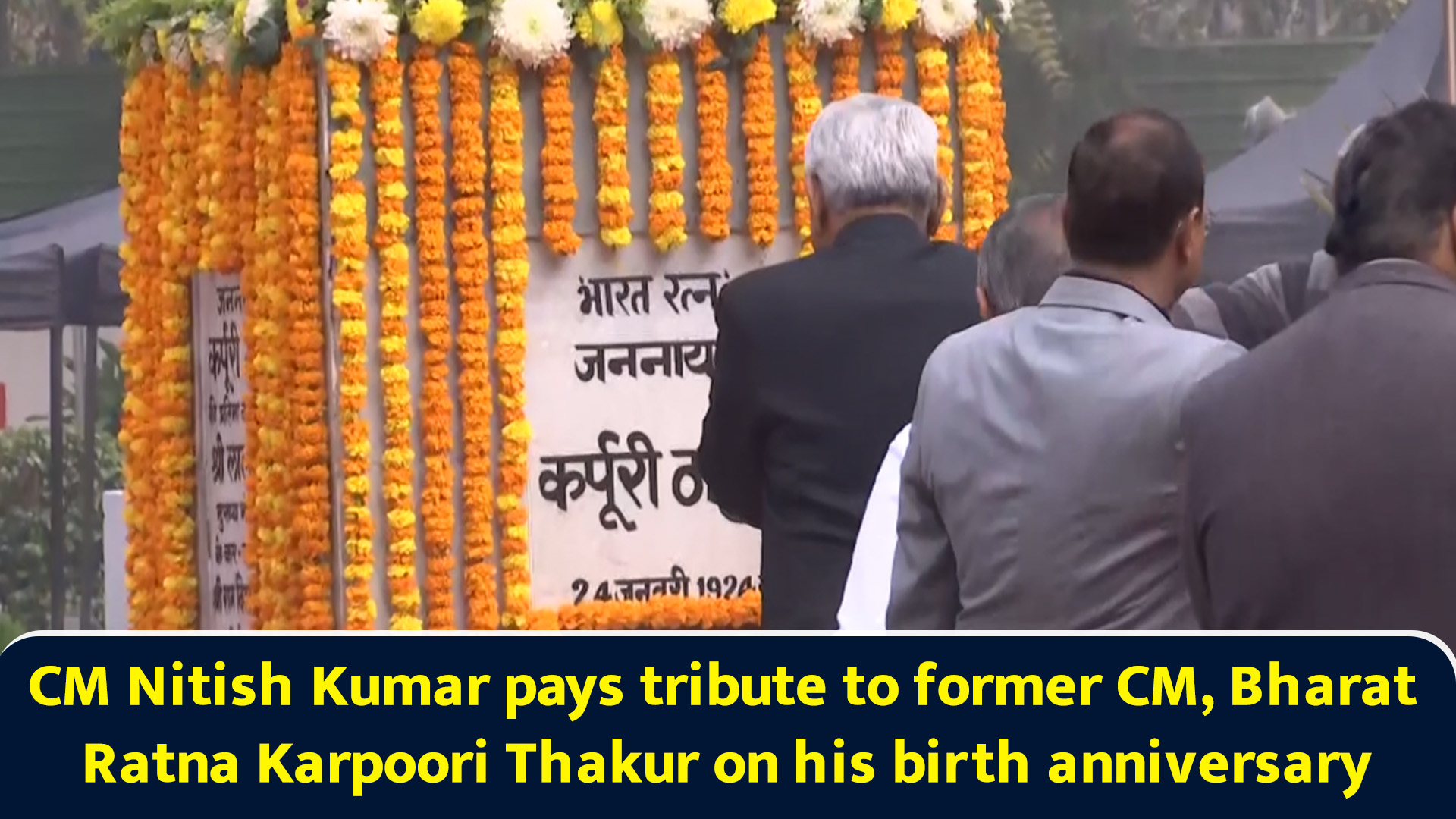 CM Nitish Kumar pays tribute to former CM, Bharat Ratna Karpoori Thakur ...