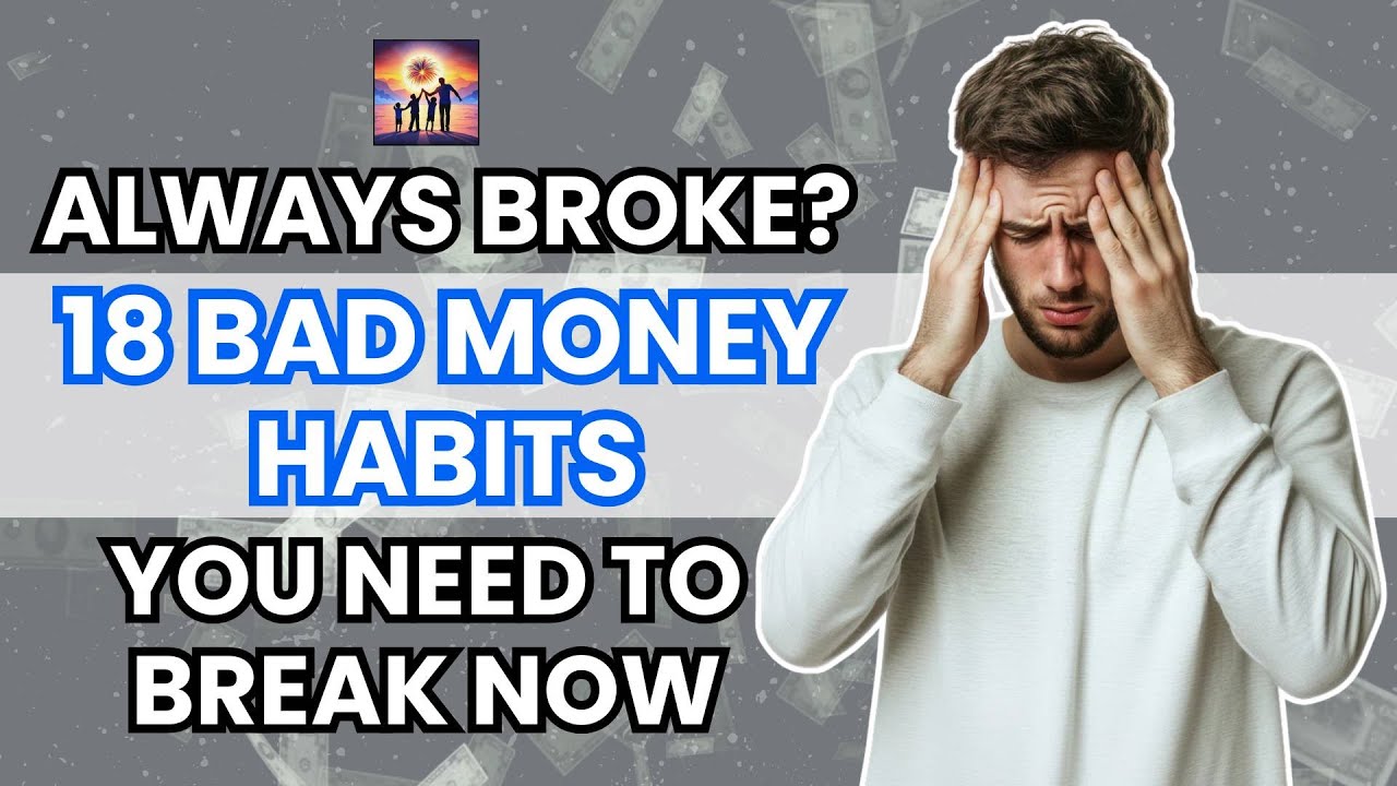 Stop being broke. 18 bad money habits you need to break now