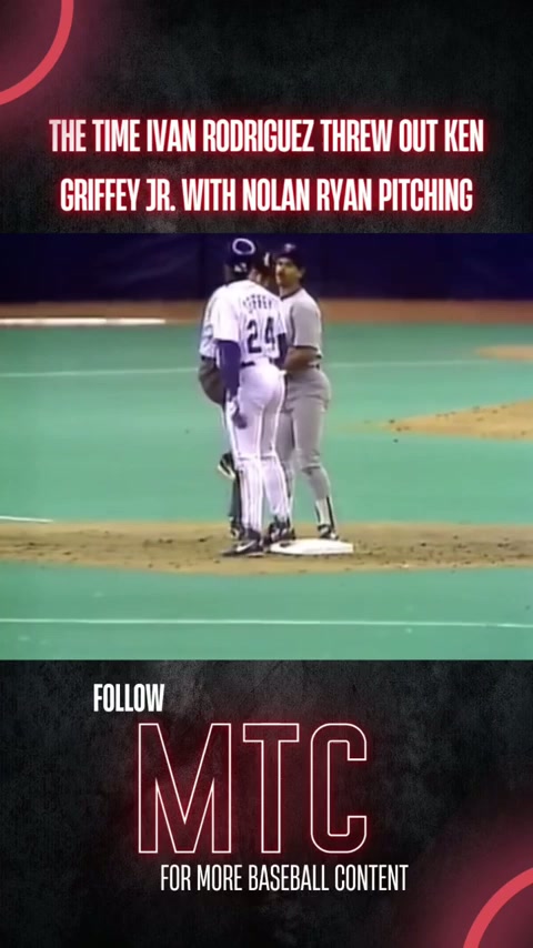 The time Ivan Rodriguez threw out Ken Griffey Jr. with Nolan Ryan pitching