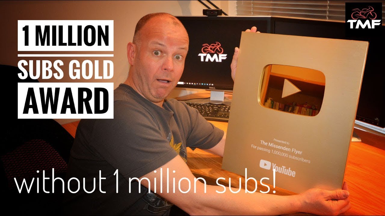 How to get a 1 million Subscriber Gold You Tube Award without earning it