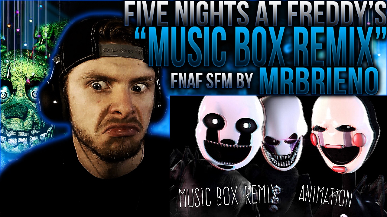 Vapor reacts #286 | [FNAF SFM] song animation "Music Box Remix" by ...