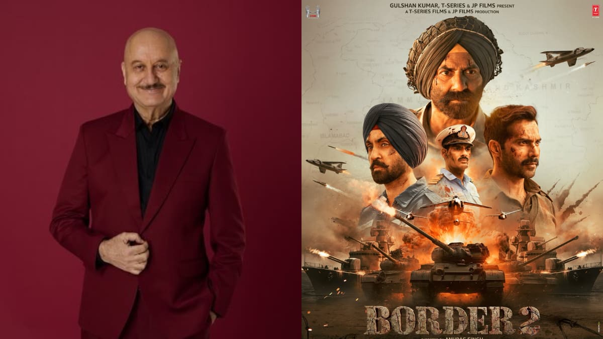 Hope it grows to its full glory: Border 2 gets love from Anupam Kher ...