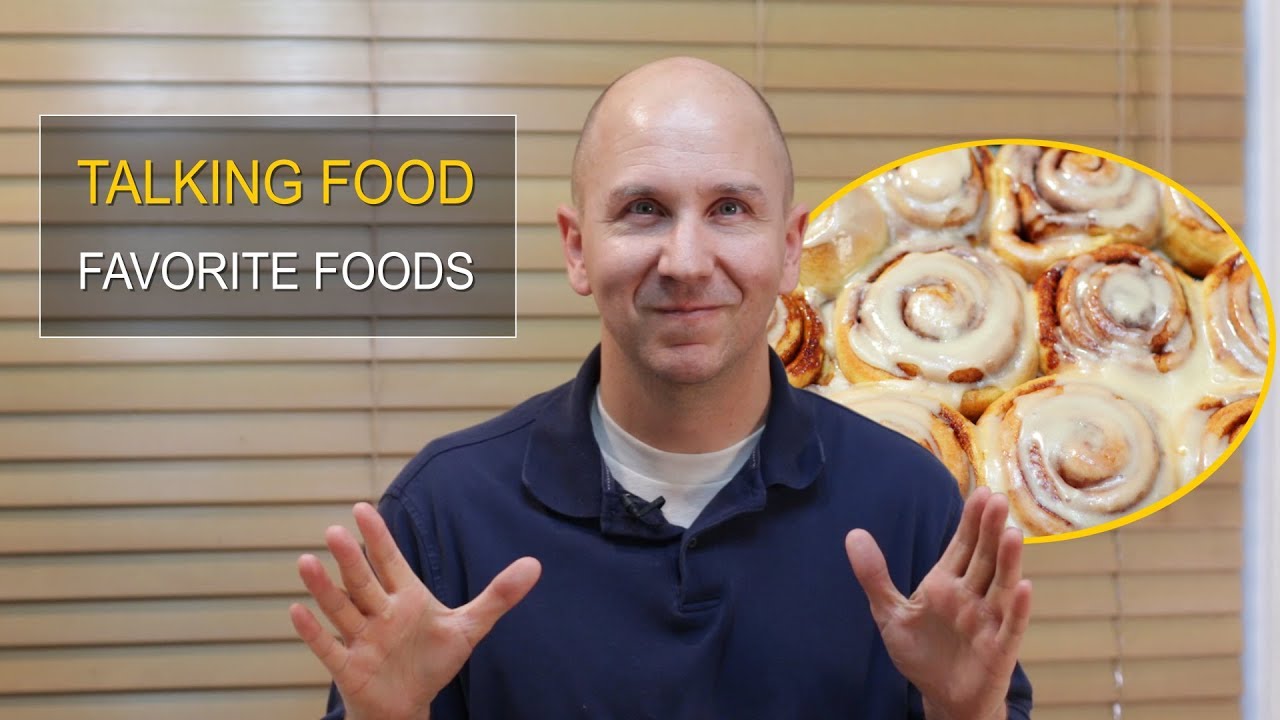 Vlog - Talking Food episode 3 - My favorite foods