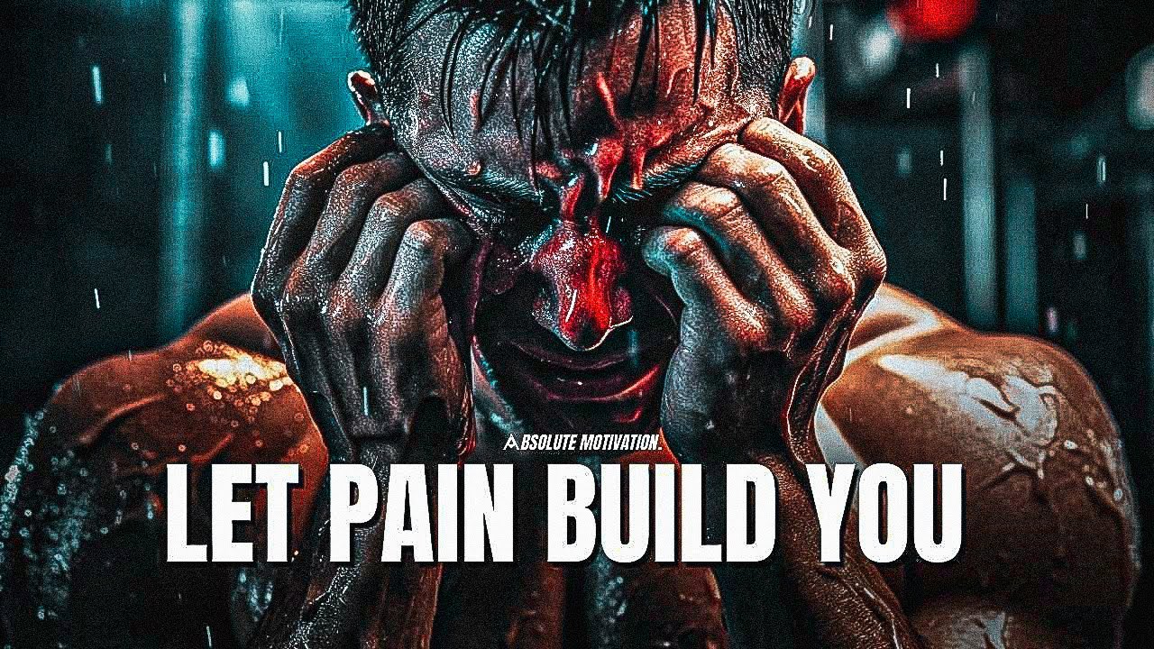 Pain doesn't destroy you, it creates you - motivational speech