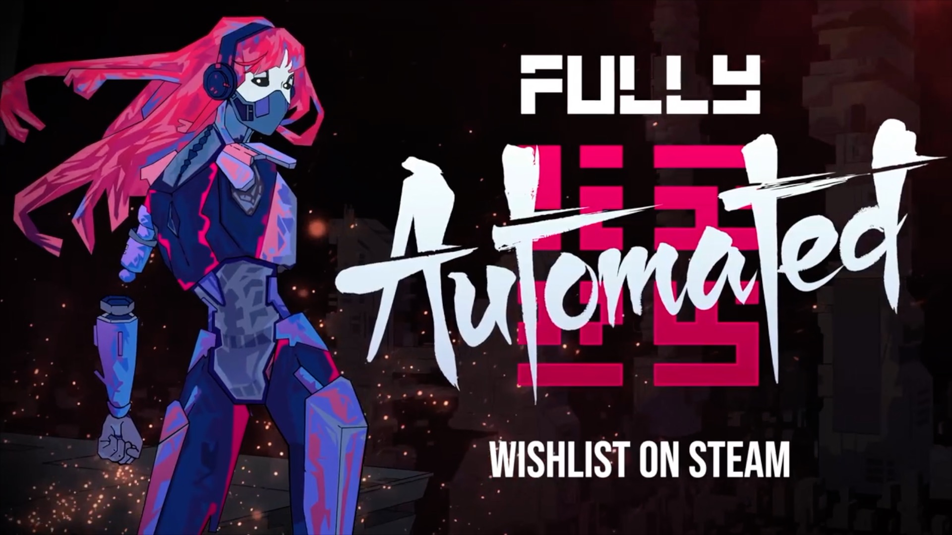 Fully automated official reveal trailer