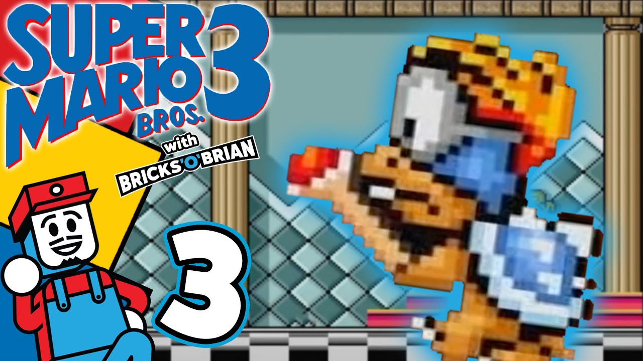 Massive enemies emerge! - Super Mario Brothers 3 with Bricks 'O' Brian