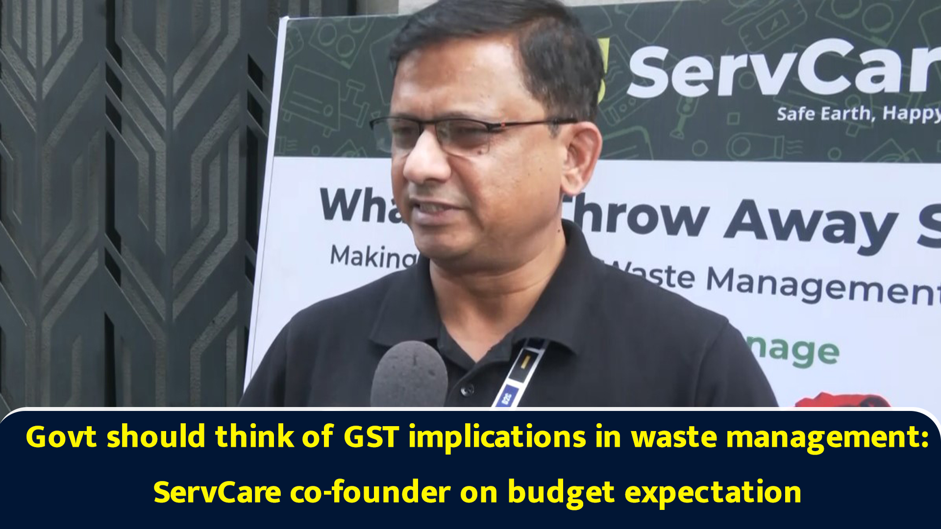 Govt should think of GST implications in waste management: ServCare co ...