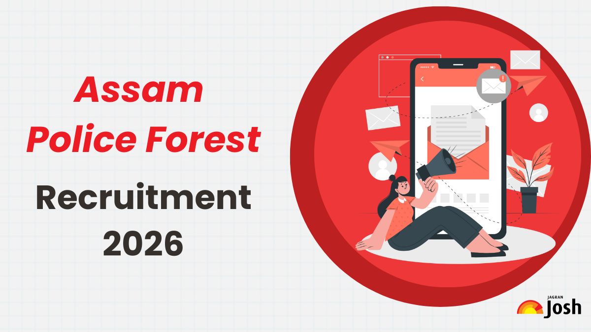 Assam Police forest recruitment 2026 notification out for 2972 ...