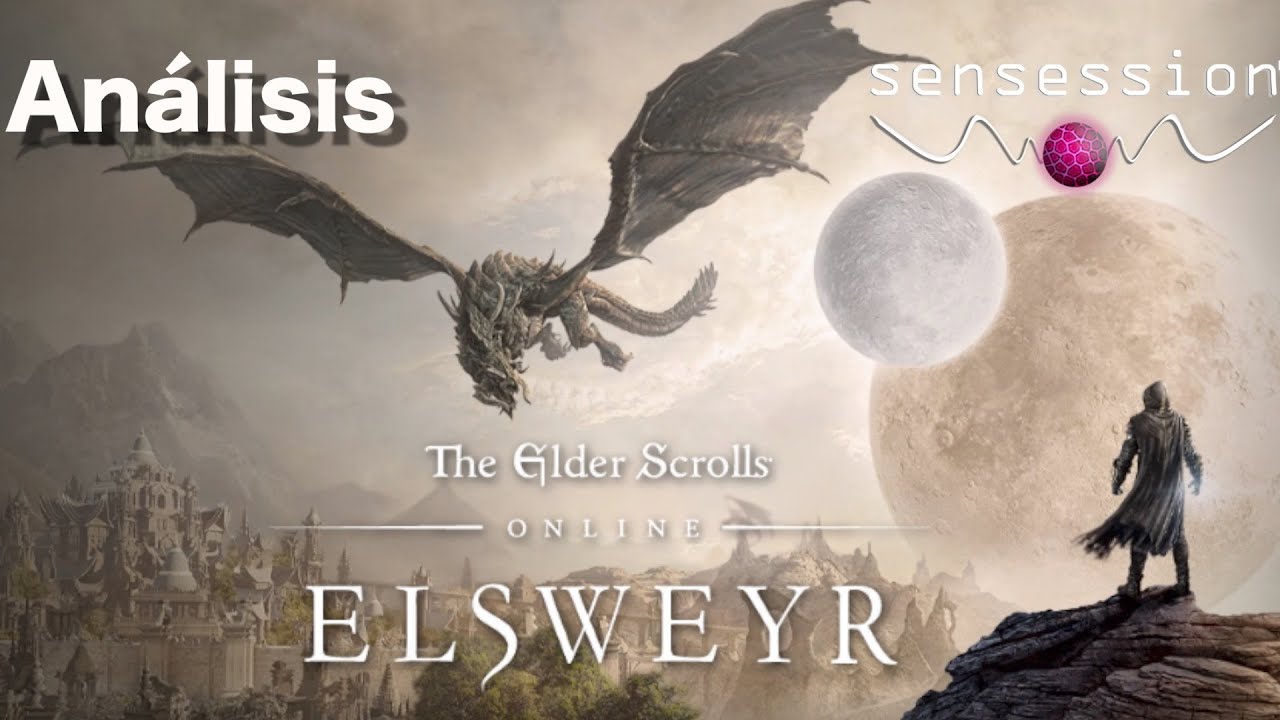 The Elder Scrolls Online Elsweyr Análisis Sensession