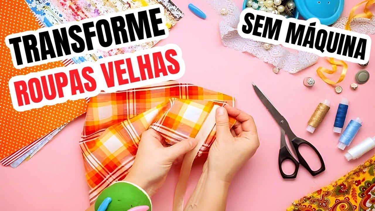 TRANSFORME ROUPAS VELHAS FÁCIL E RÁPIDO | SEM MAQUINA DE COSTURA